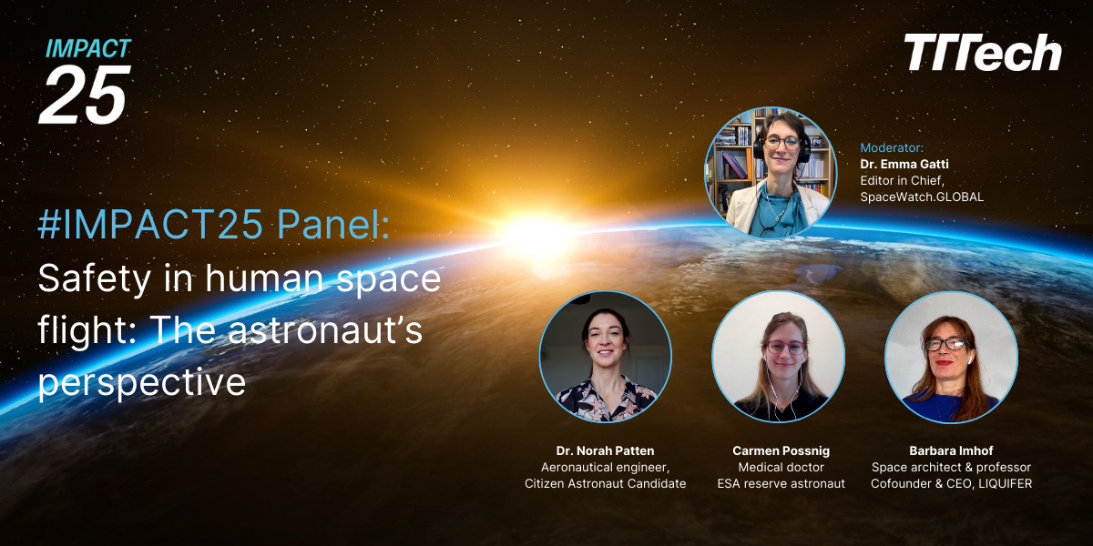 #IMPACT25 Panel: Safety in human space flight - the astronauts' perspective - TTTECH
